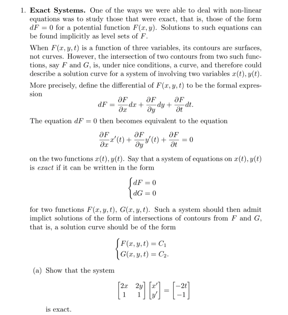 Solved 1. Exact Systems. One of the ways we were able to | Chegg.com