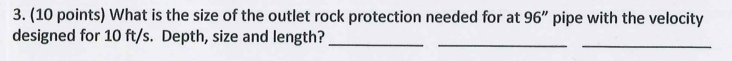 Solved 3. (10 points) What is the size of the outlet rock | Chegg.com