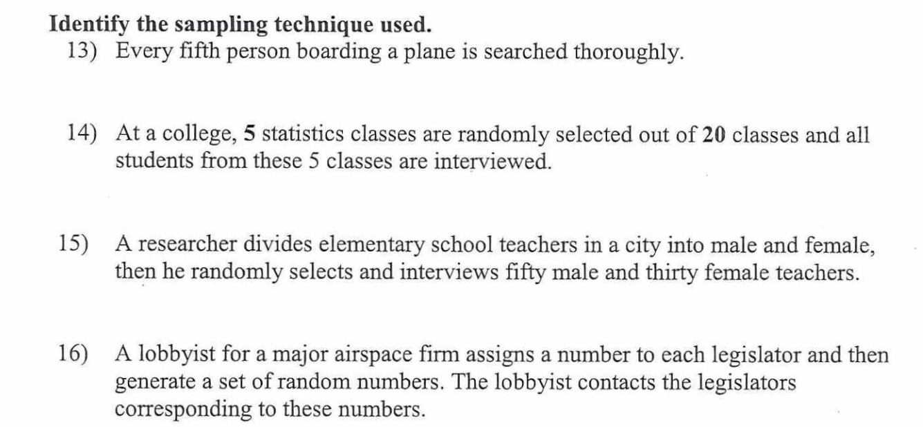 Solved Identify the sampling technique used. 13) Every fifth | Chegg.com