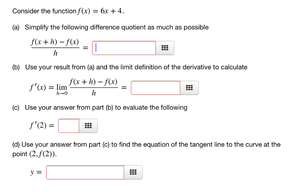 Solved Consider the function f(x) - 6x + 4 (a) Simplify the | Chegg.com