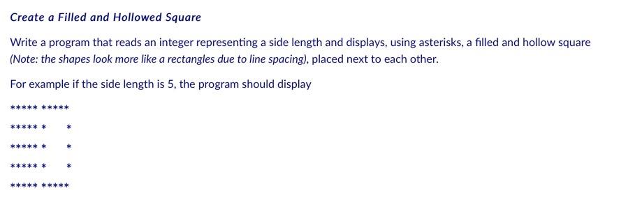 Solved Create a Filled and Hollowed Square Write a program | Chegg.com