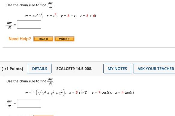 Solved dw Use the chain rule to find dt w = xey/?, * = , y = | Chegg.com