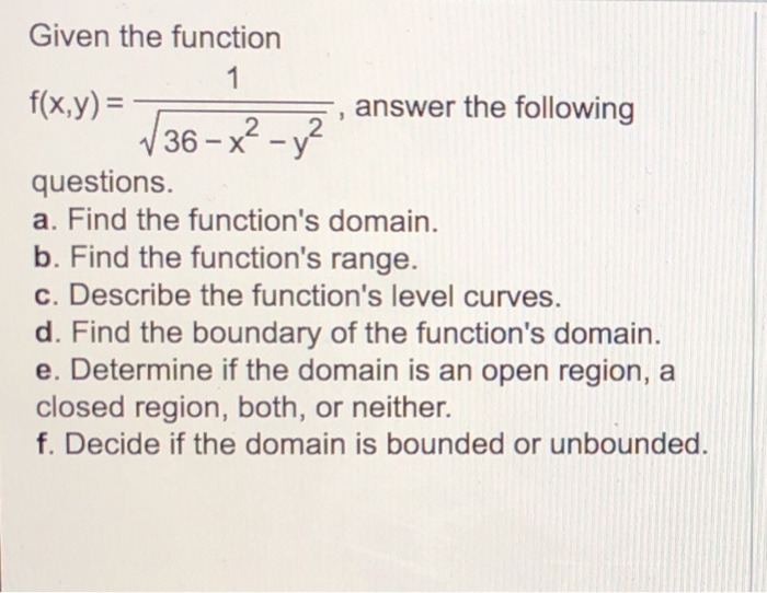 Solved Given the function , answer the following 36-x -y | Chegg.com