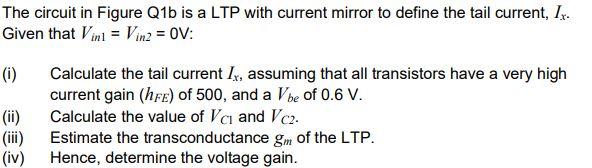 Solved The circuit in Figure Q1b is a LTP with current | Chegg.com