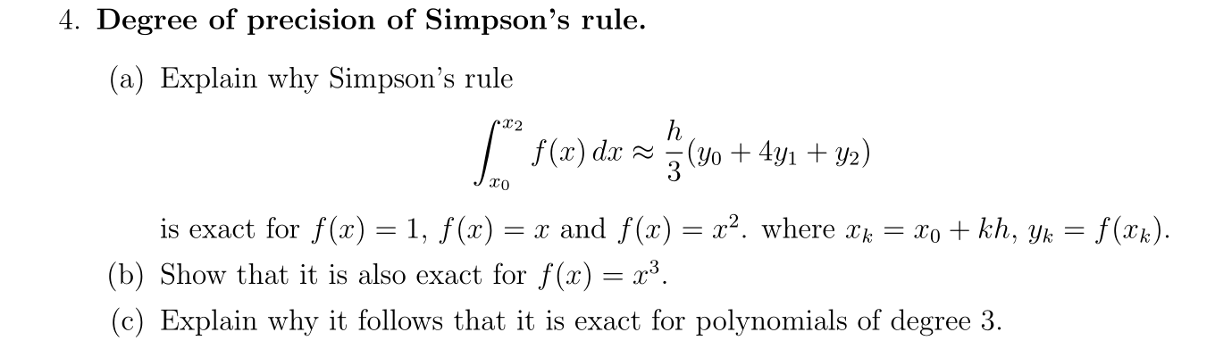 Solved 4. Degree of precision of Simpson's rule. (a) Explain | Chegg.com
