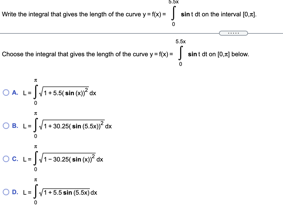 Solved 5.5x Write the integral that gives the length of the | Chegg.com