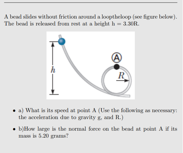 Solved A bead slides without friction around a looptheloop | Chegg.com