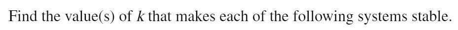 Solved Consider the following systems. State whether each is | Chegg.com