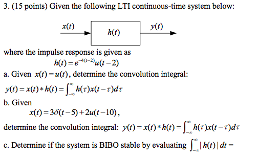 Solved 3. (15 points) Given the following LTI | Chegg.com Solved 3. (15 points) Given the following LTI | Chegg.com