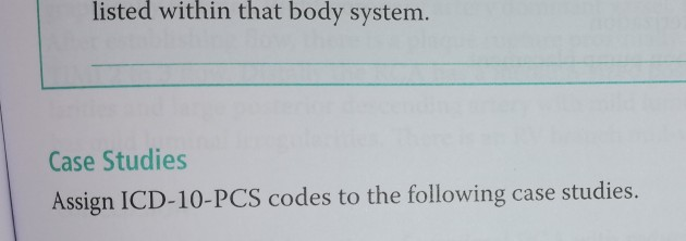 Solved listed within that body system. Case Studies Assign | Chegg.com