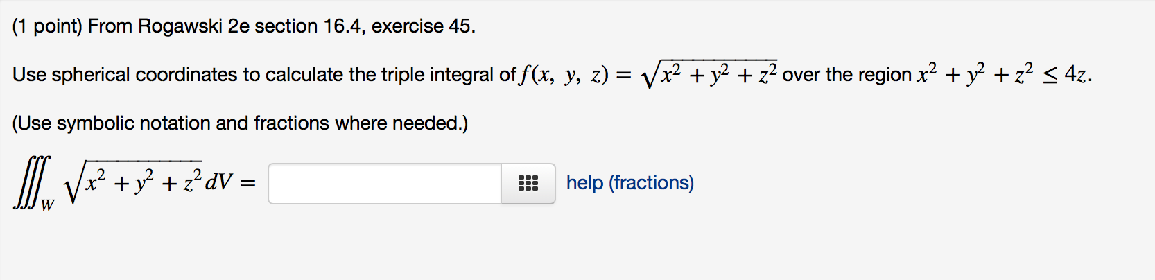 Solved (1 point) From Rogawski 2e section 16.4, exercise 45. | Chegg.com Solved (1 point) From Rogawski 2e section 16.4, exercise 45. | Chegg.com