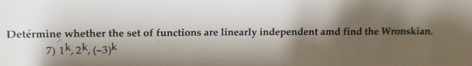 Solved Determine whether the set of functions are linearly | Chegg.com
