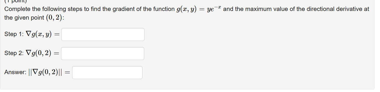 Solved Complete the following steps to find the gradient of | Chegg.com