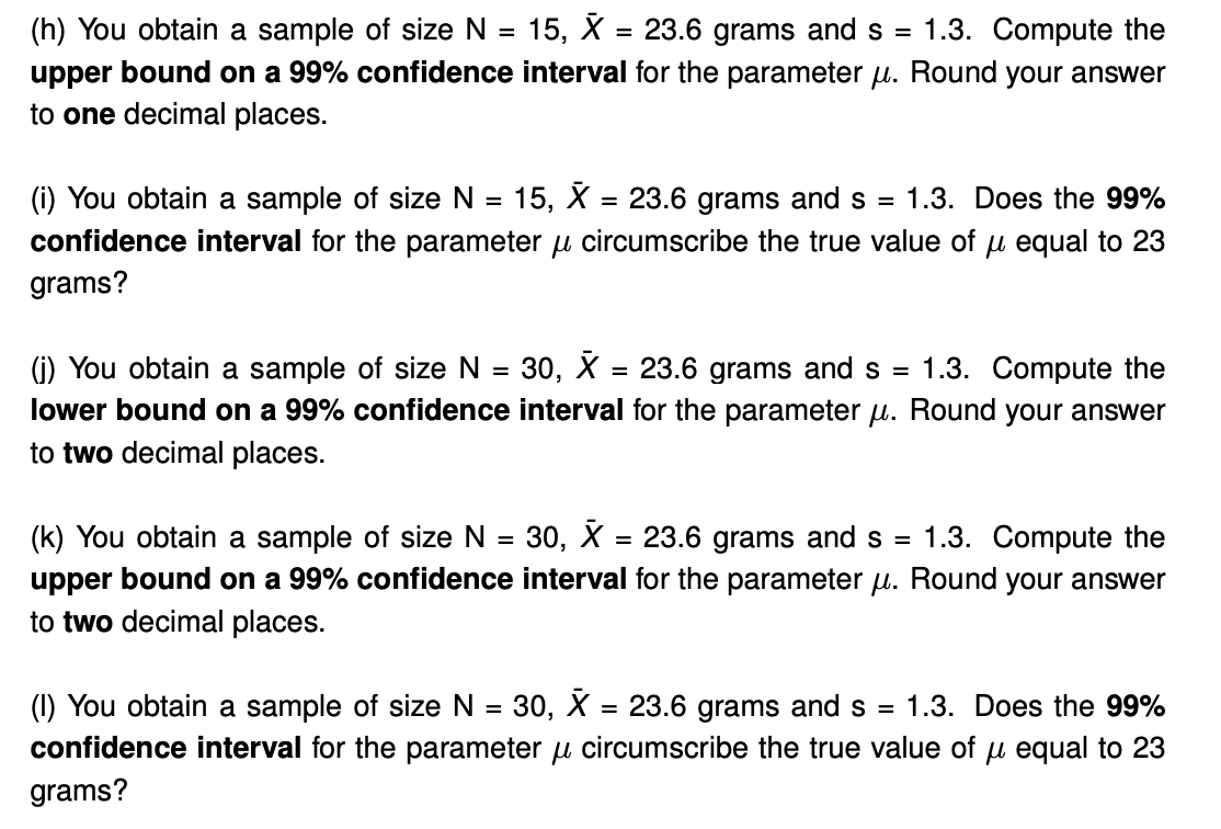 Solved µ = 23 grams and a standard deviation (σ) equal to 1 | Chegg.com