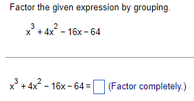 Solved Factor the given expression by grouping. | Chegg.com