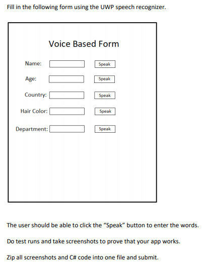 Fill in the following form using the UWP speech | Chegg.com