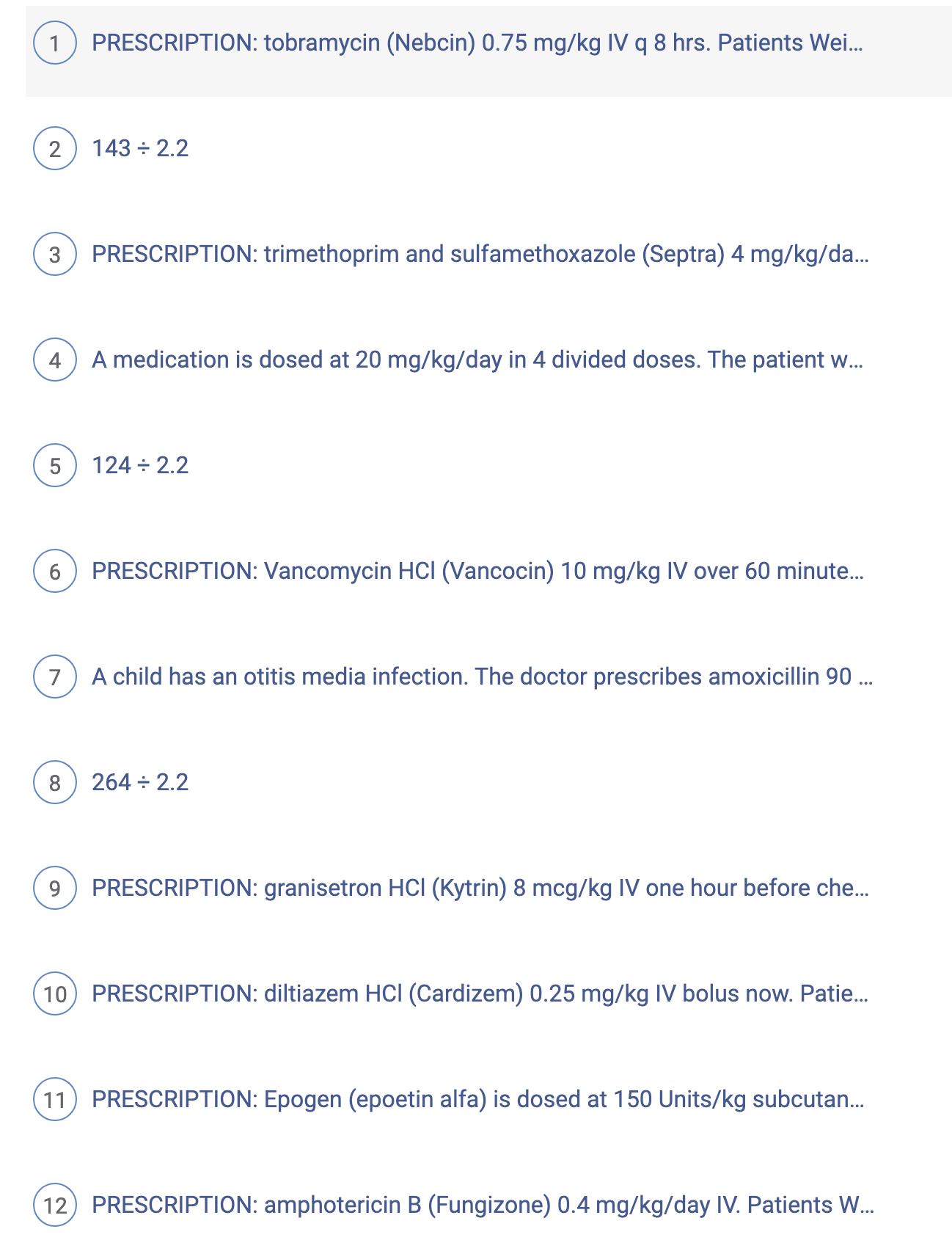 Solved PRESCRIPTION: tobramycin (Nebcin) 0.75mgkg ﻿IV q 8 | Chegg.com