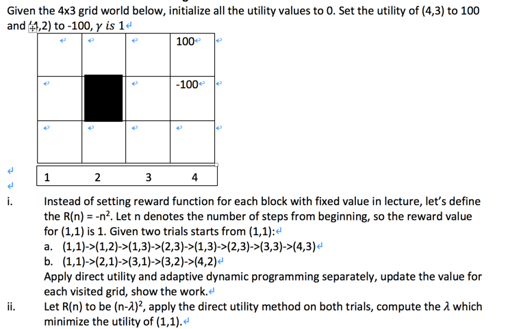 Given the 4x3 grid world below, initialize all the | Chegg.com