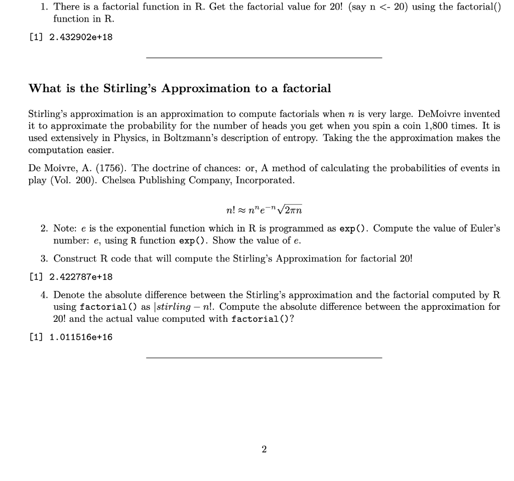Solved 1. There is a factorial function in R. Get the | Chegg.com
