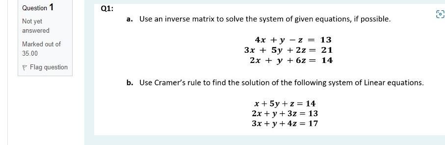 Solved a. Use an inverse matrix to solve the system of given | Chegg.com