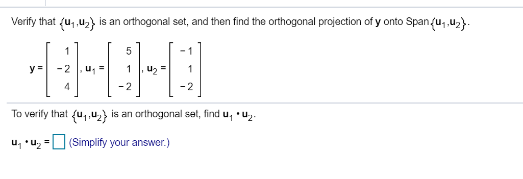 Solved Verify that is an orthogonal set, and then find the | Chegg.com