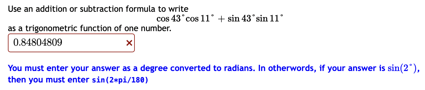 Solved Use an addition or subtraction formula to write sin | Chegg.com