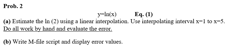 Solved Work with the following problems in MATLAB. If | Chegg.com