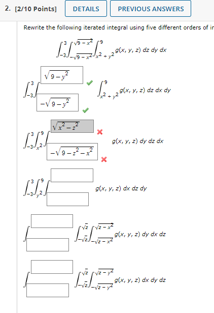 Solved Rewrite the following iterated integral using five | Chegg.com