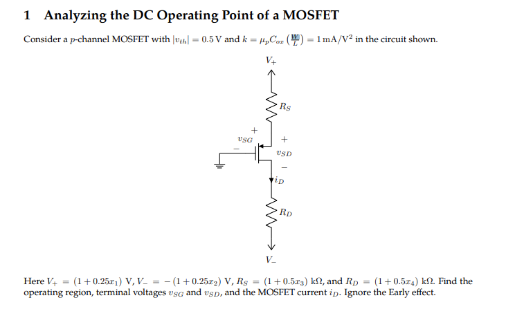 Solved 1 Analyzing the DC Operating Point of a MOSFET | Chegg.com