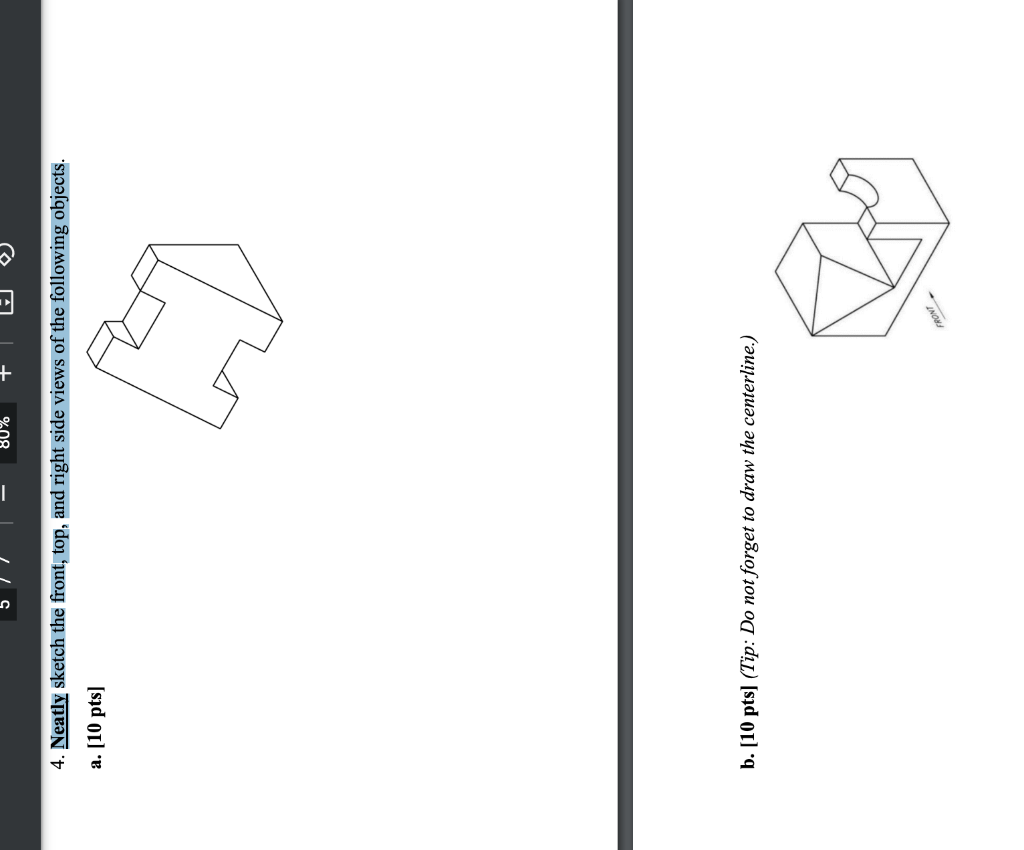 Solved 4. Neatly sketch the front, top, and right side views | Chegg.com