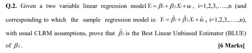 Solved Q.2. Given a two variable linear regression model Y= | Chegg.com