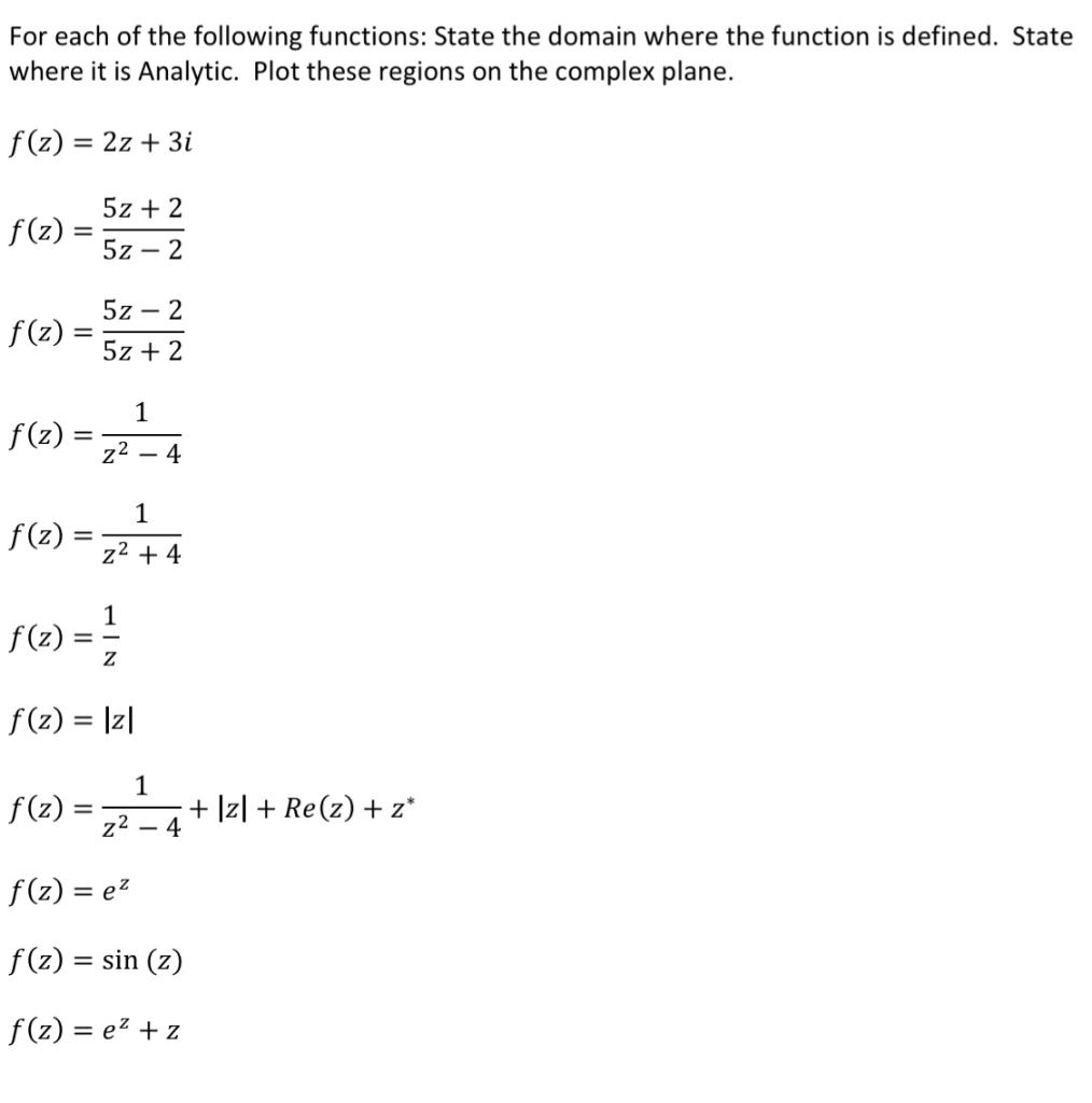 Solved For each of the following functions: State the domain | Chegg.com