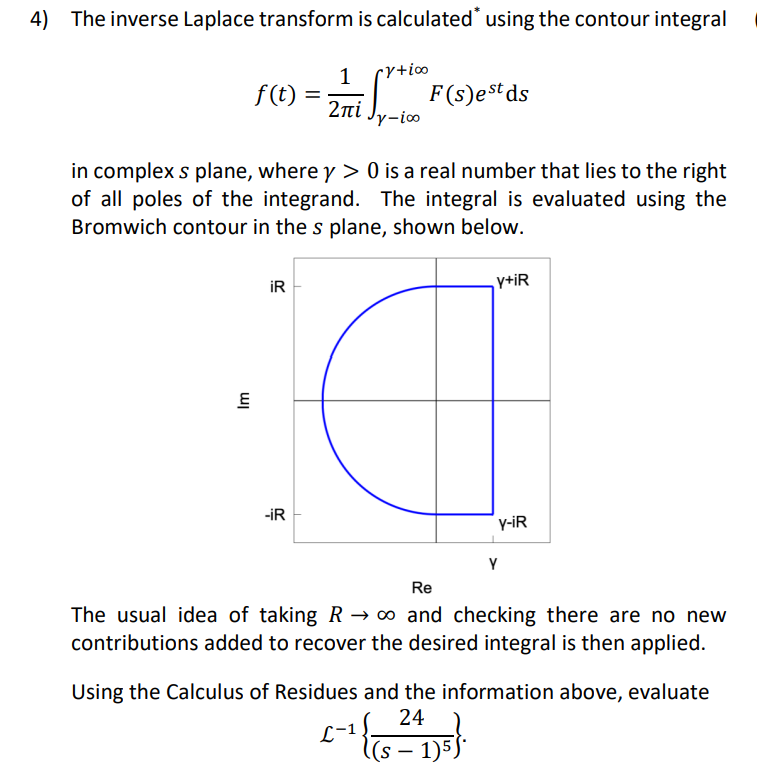 Solved The inverse Laplace transform is calculated ∗ using | Chegg.com