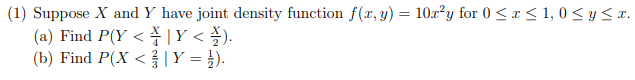 Solved (1) Suppose X and Y have joint density function | Chegg.com