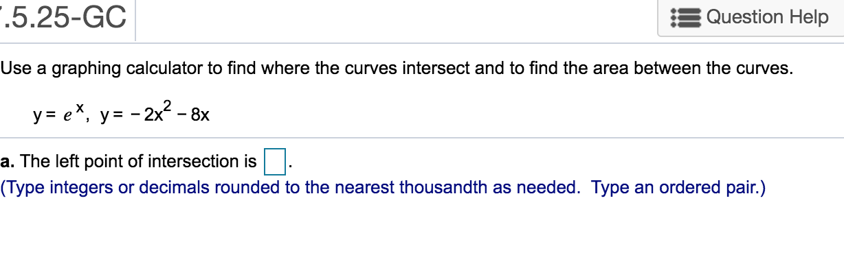 Solved 6.5.25-GC Question Help Use a graphing calculator to | Chegg.com