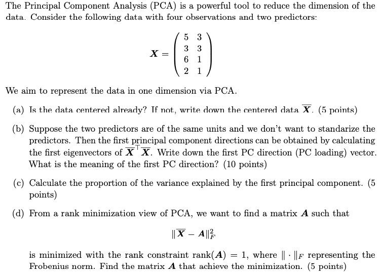 Solved The Principal Component Analysis (PCA) is a powerful | Chegg.com