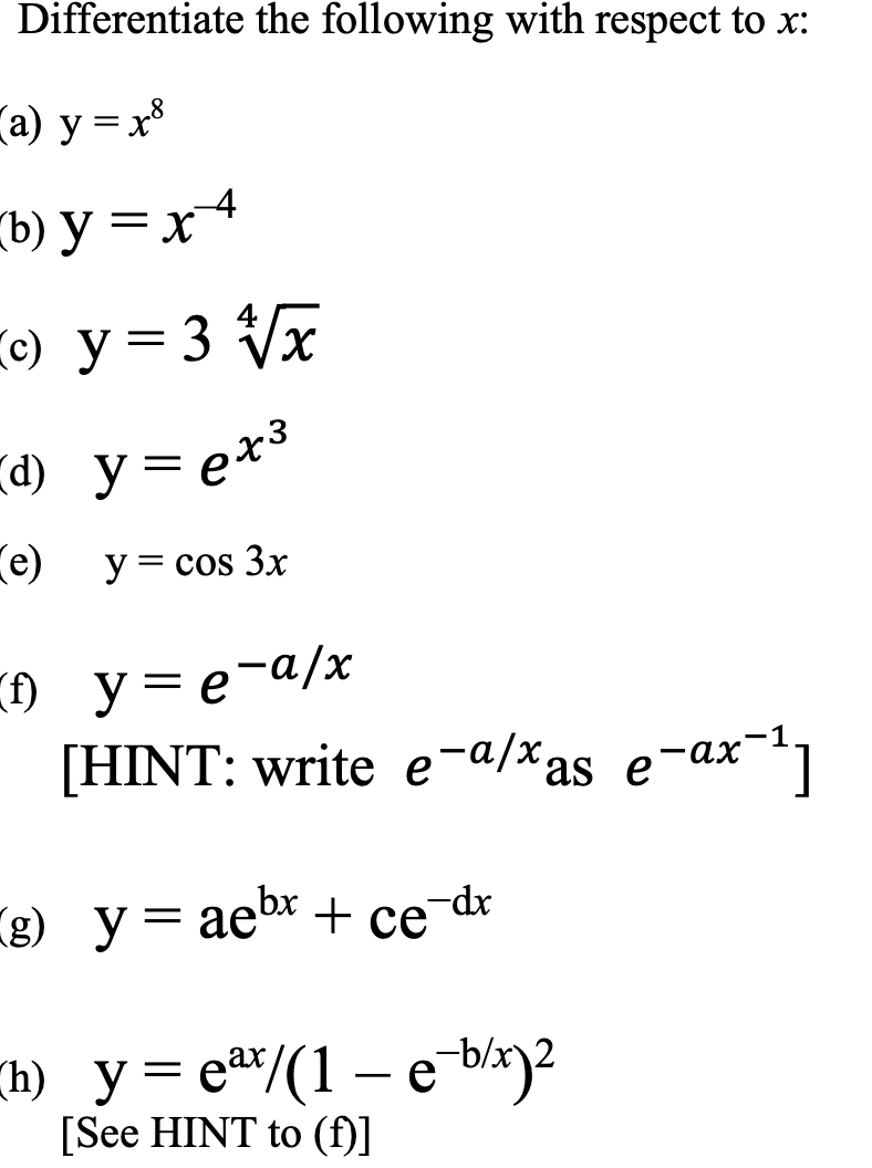 Solved Differentiate the following with respect to x: - a) y | Chegg.com