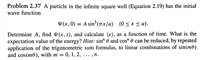 Solved Problem 2.37 A particle in the infinite square well | Chegg.com
