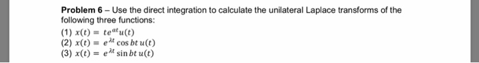 Solved Problem 6-Use the direct integration to calculate the | Chegg.com