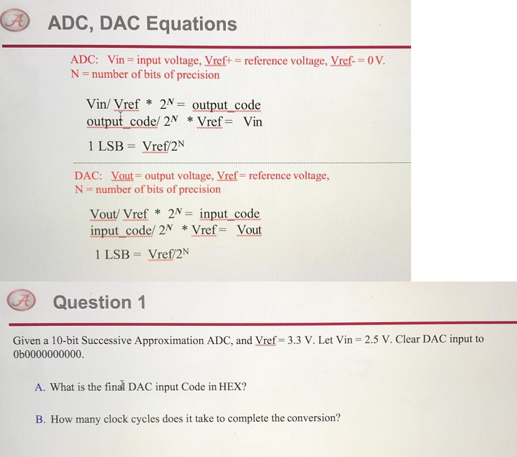 Solved ADC, DAC Equations ADC: Vin input voltage, Vreft= | Chegg.com