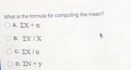 Solved What is the formula for computing the mean? | Chegg.com