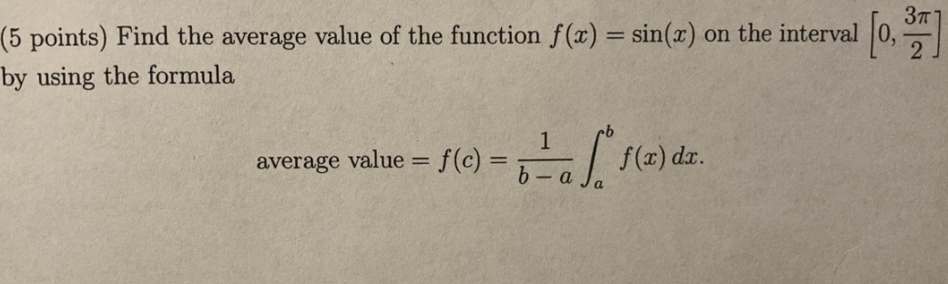 Solved (5 points) Find the average value of the function | Chegg.com