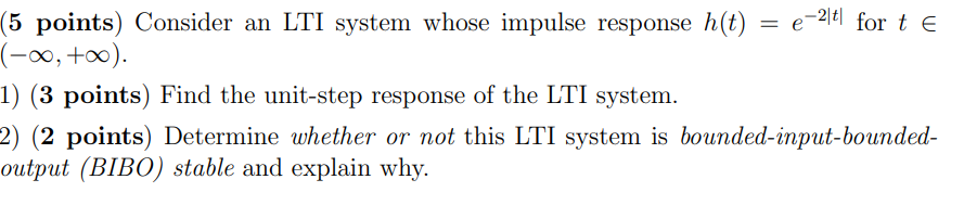 Solved (5 points) Consider an LTI system whose impulse | Chegg.com