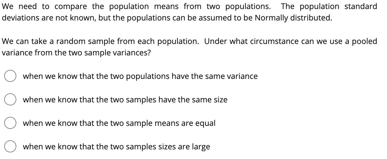 Solved We need to compare the population means from two | Chegg.com