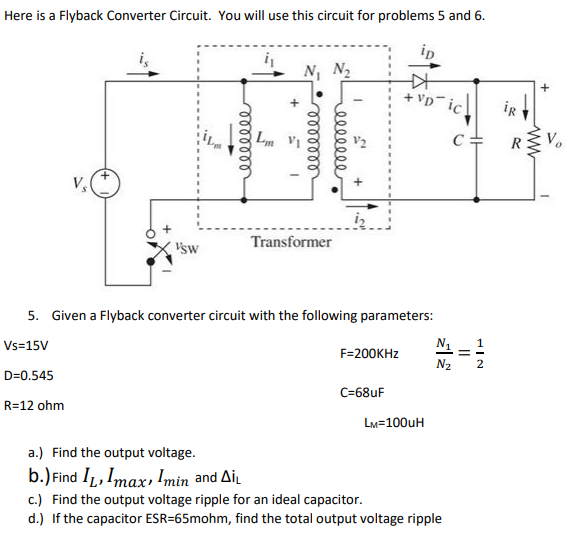 Solved Here is a Flyback Converter Circuit. You will use | Chegg.com