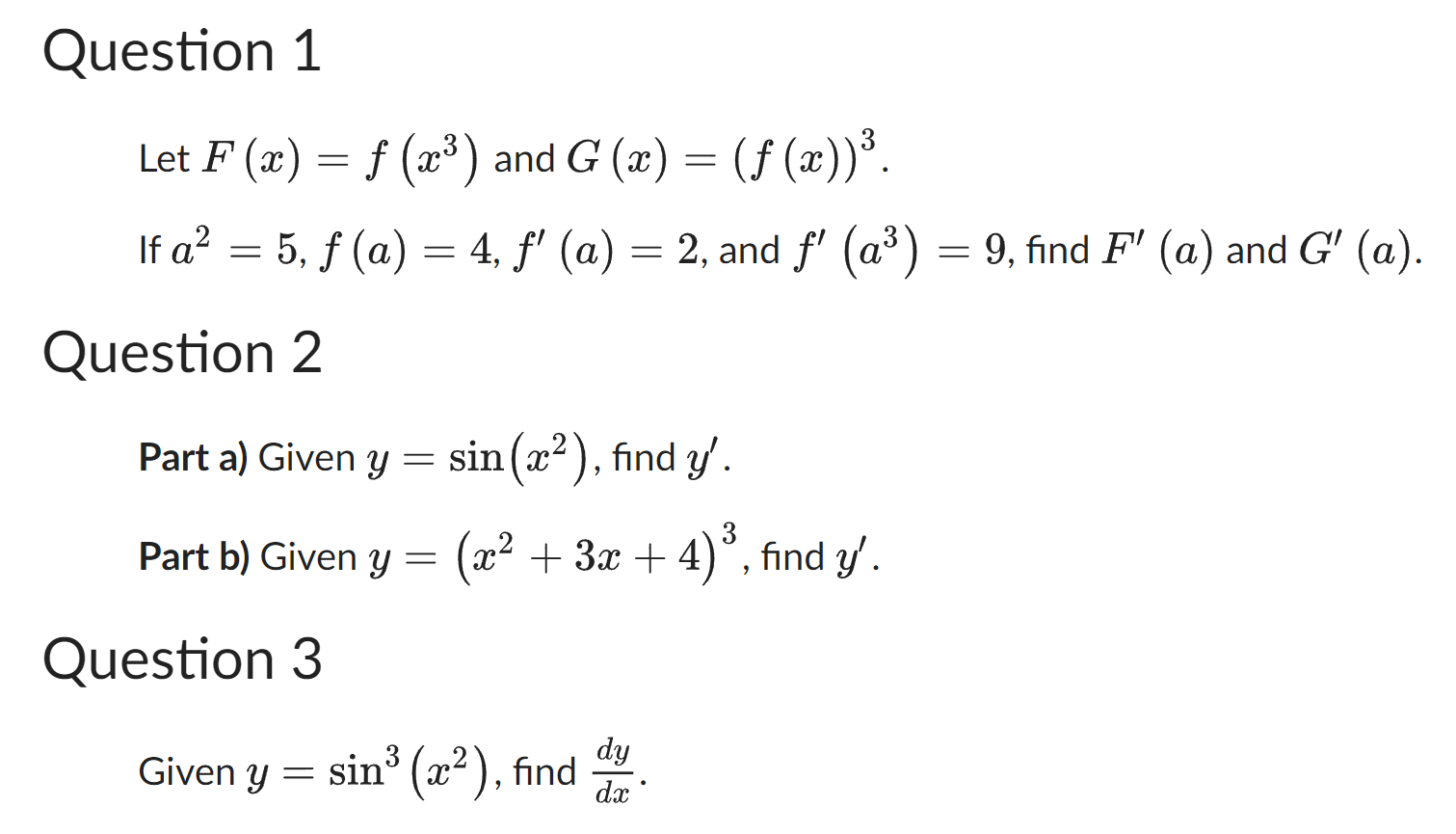 Solved Question 1 Let F(x)=f(x3) and G(x)=(f(x))3. If | Chegg.com