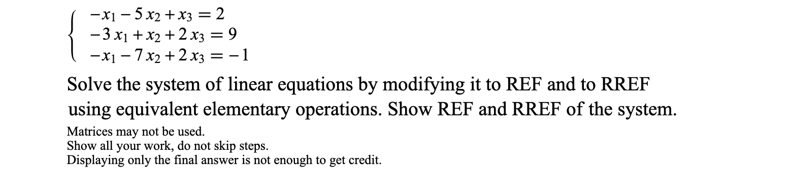 Solved PLEASE DO NOT USE A MATRIX IT WILL BE MARKED | Chegg.com