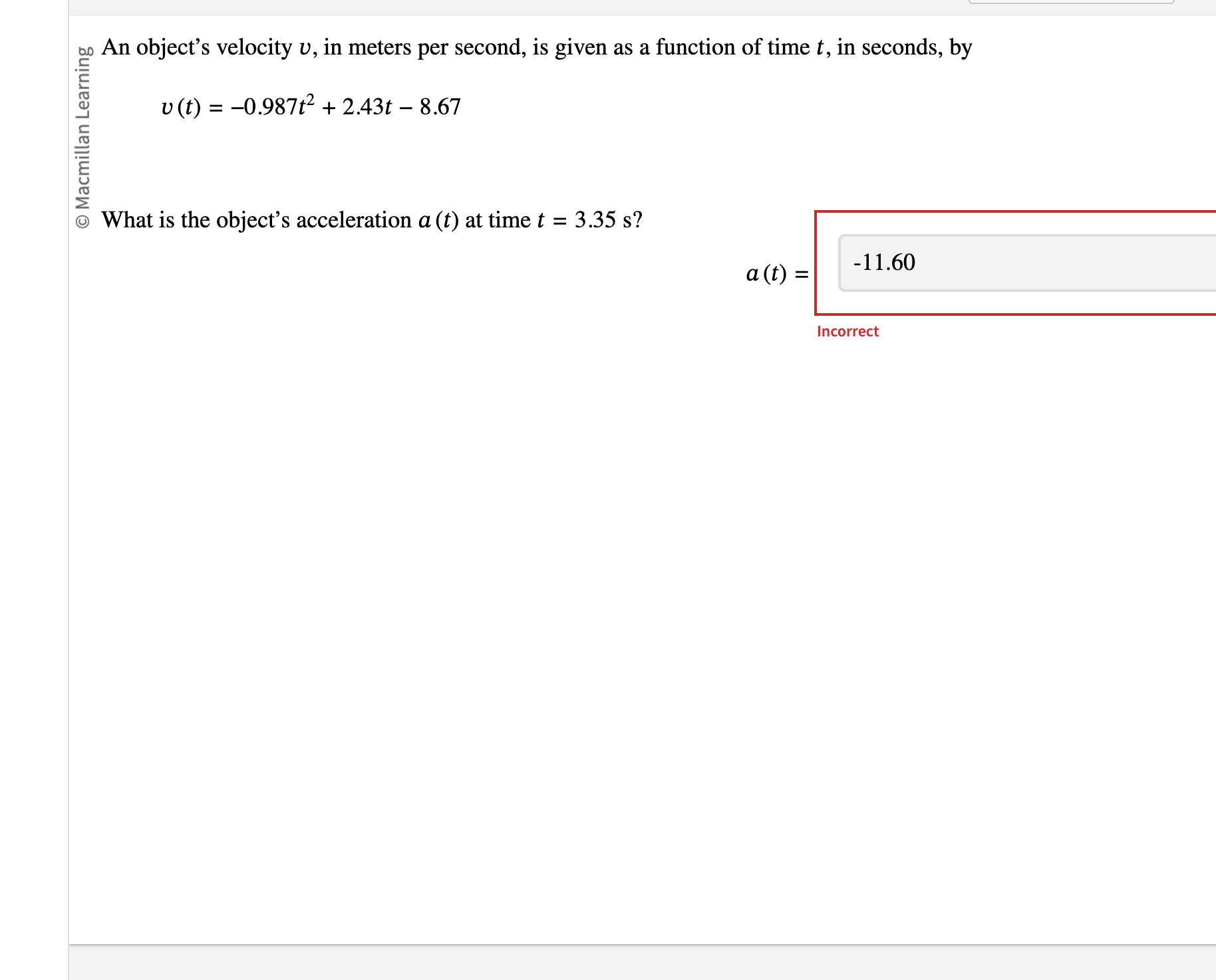 Solved an object's velocity v, ﻿in meters per second, is | Chegg.com