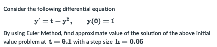 Solved Consider the following differential equation | Chegg.com