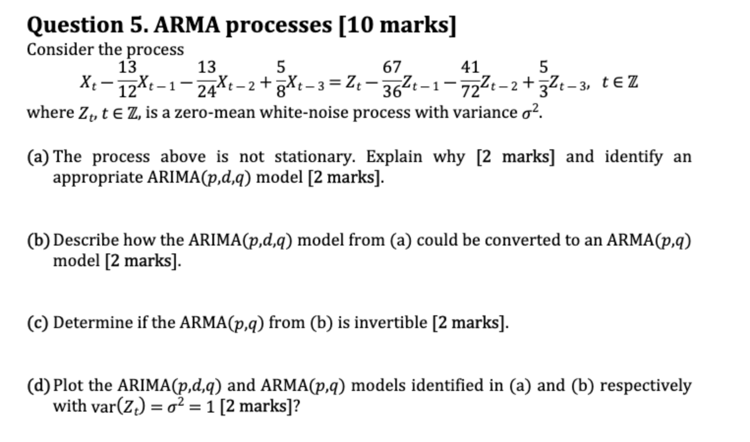 Question 5. ARMA processes [10 marks] Consider the | Chegg.com